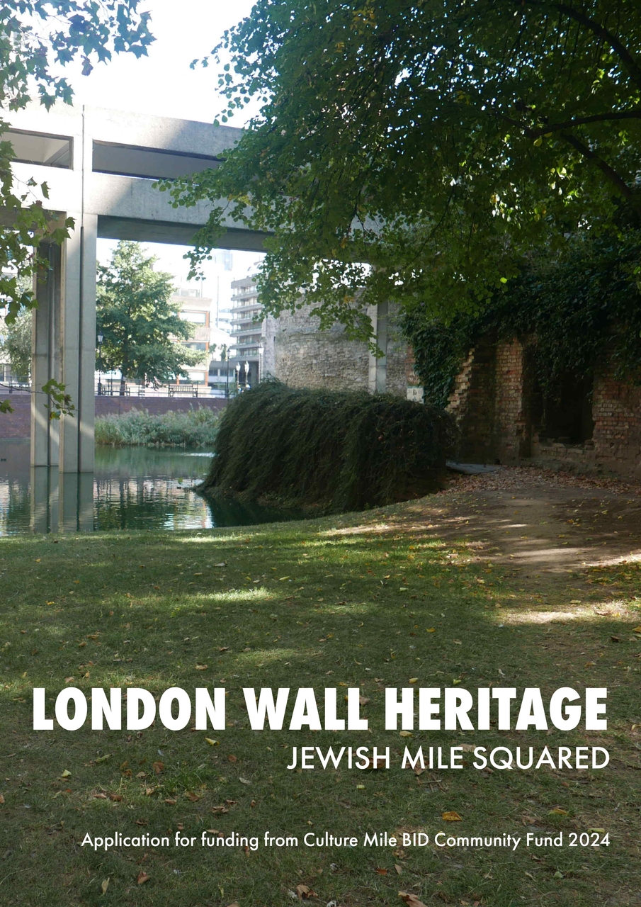 London Wall Heritage - Jewish Mile Squared | ActionFunder