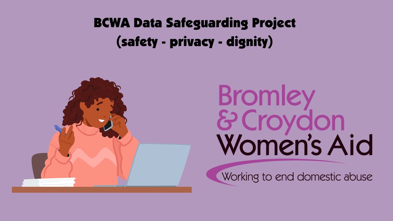 BCWA Data Safeguarding Project (safety - privacy - dignity) | ActionFunder